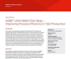 Case Study: GORE® LOW DRAG Filter Bags – Improving Process Efficiency ...